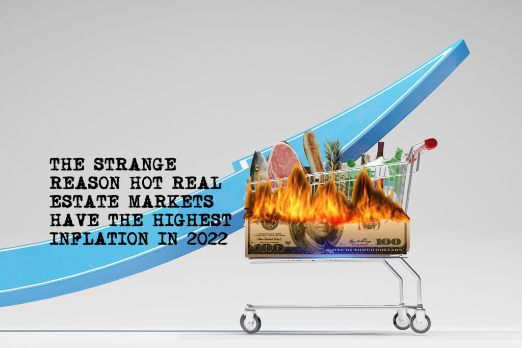The Strange Reason Hot Real Estate Markets Have the Highest Inflation ...