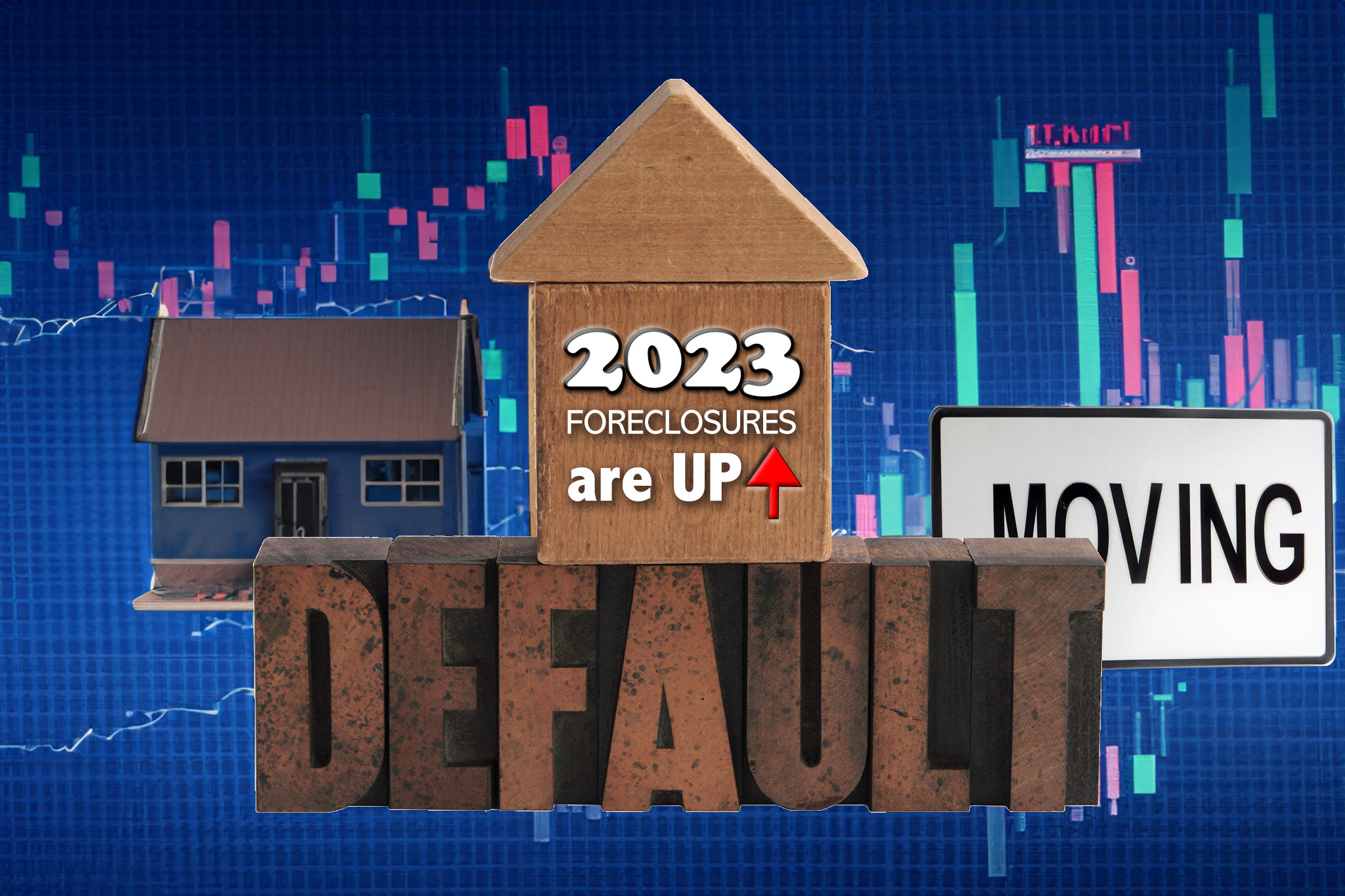 2023 Foreclosures Are Up & Rising - PropertyOnion