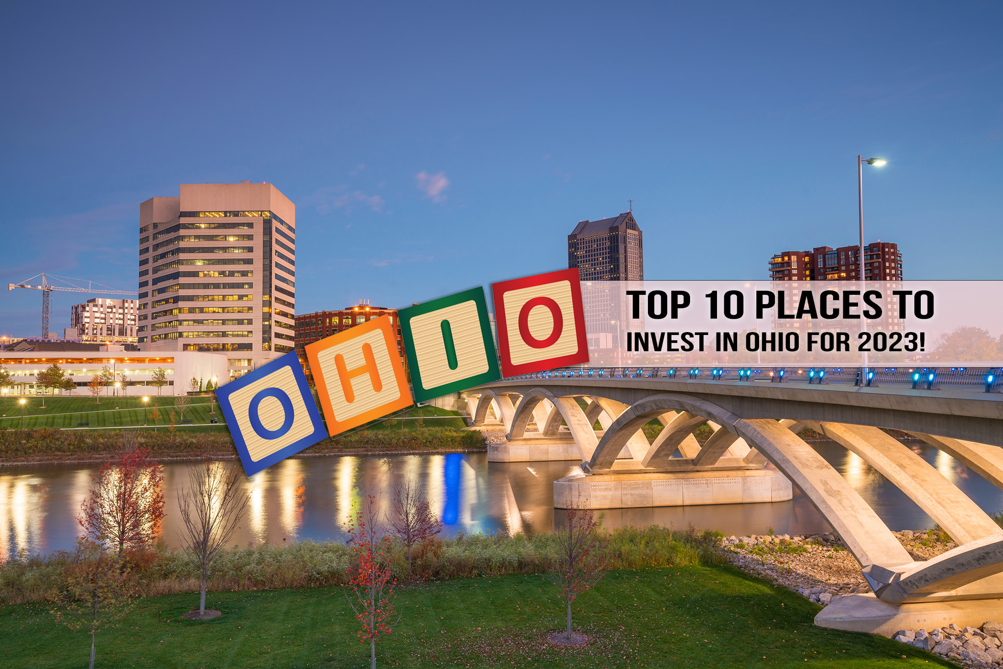 Top 10 Places to Invest in Ohio for 2023! - PropertyOnion