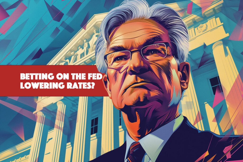 Betting on the Fed Lowering Interest Rates in 2024? - PropertyOnion